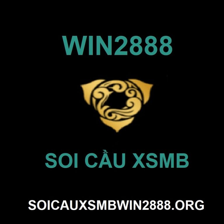 Soi cầu XSMB Win2888 asia 247 hôm nay vip cc - Dự đoán MB